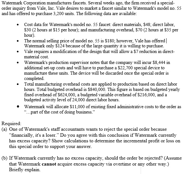 watermark corporation manufactures faucets several weeks ago the firm ...