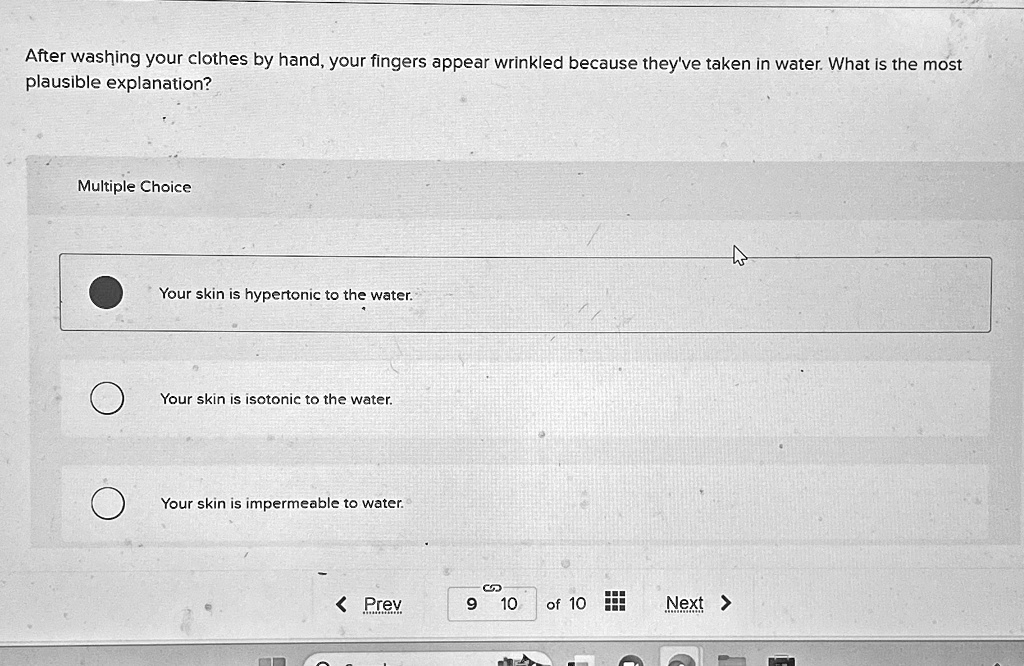 After washing your clothes by hand, your fingers appear wrinkled ...