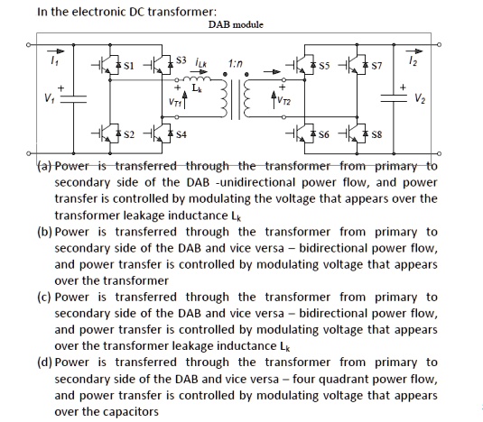 SOLVED: In the electronic DC transformer: DAB module (a) Power is ...