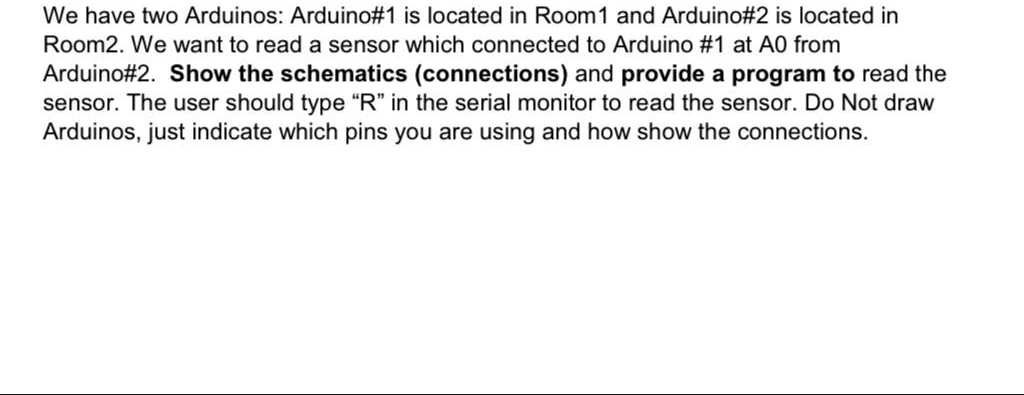 We Have Two Arduinos Arduino1 Is Located In Room1 And Arduino2 Is 2548