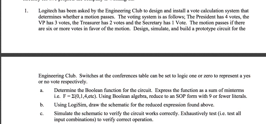 VIDEO solution: Logitech has been asked by the Engineering Club to ...