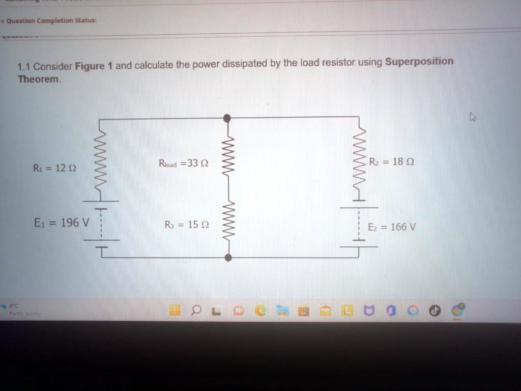 SOLVED: Consider Figure 1 and calculate the power dissipated by the load resistor using ...