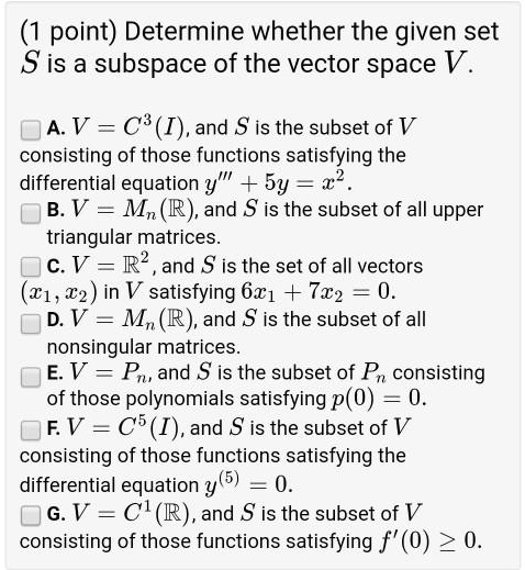 Solved Determine Whether The Given Set S Is A Subspace Of The Vector