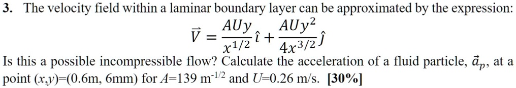 SOLVED: 3. The velocity field within a laminar boundary layer can be approximated by the ...