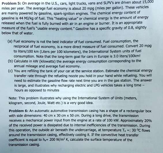 SOLVED: Text: Below that of water. (a) Fuel economy is not the best ...