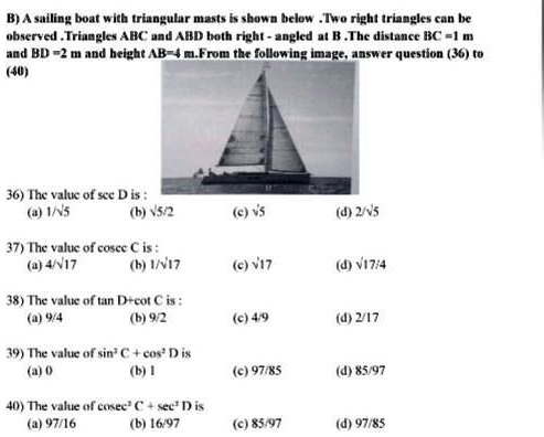 B) A sailing boat with triangular masts is shown below.Two right ...