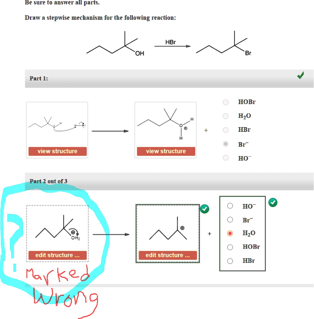SOLVED: Draw a stepwise mechanism for the following reaction: HBr + OH -> HOBr + H2O HOBr + HBr ...