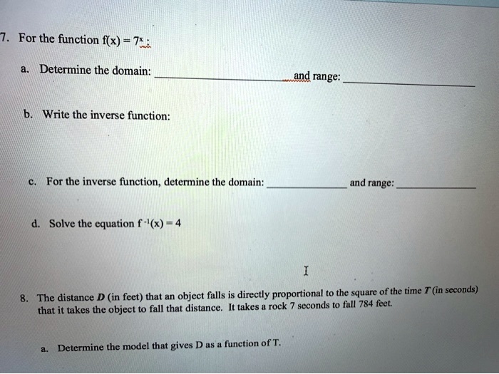 SOLVED: For the function f(x) = Determine the domain: and range: Write the inverse function: For ...