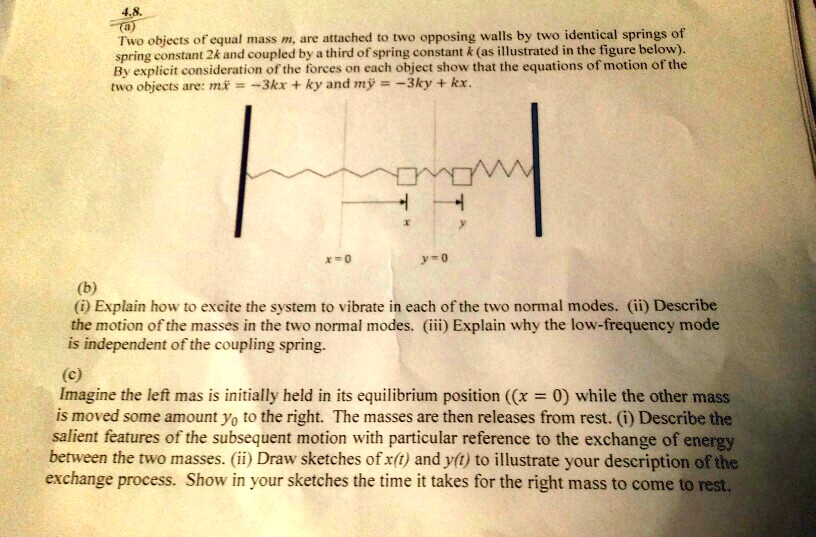 4.8. (a) Two objects of equal mass m, are attached to two opposing ...