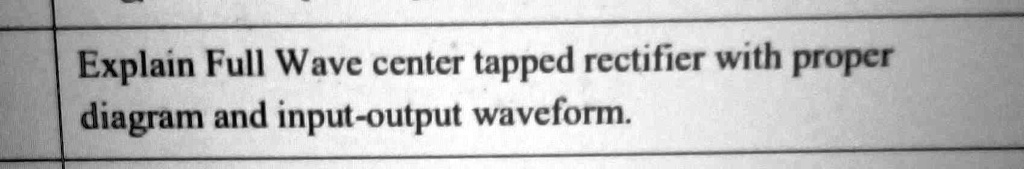 SOLVED: simple define easy explain child explanation Explain Full Wave ...