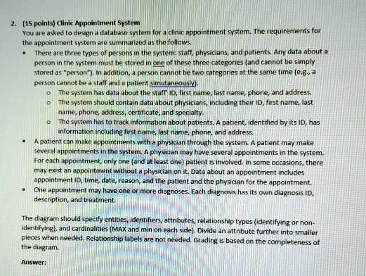 SOLVED: 2.15 points) Clinic Appointment System You are asked to design ...