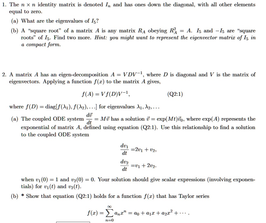 [GET ANSWER] the x n identity matrix is denoted in and has ones down ...