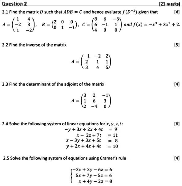 [GET ANSWER] question 2 lmaud 21 find the matrix d such that adb and hence evaluate f d given ...