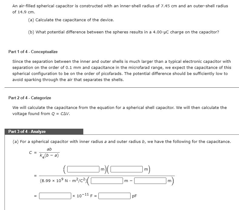 SOLVED: An air-filled spherical capacitor is constructed with an inner ...