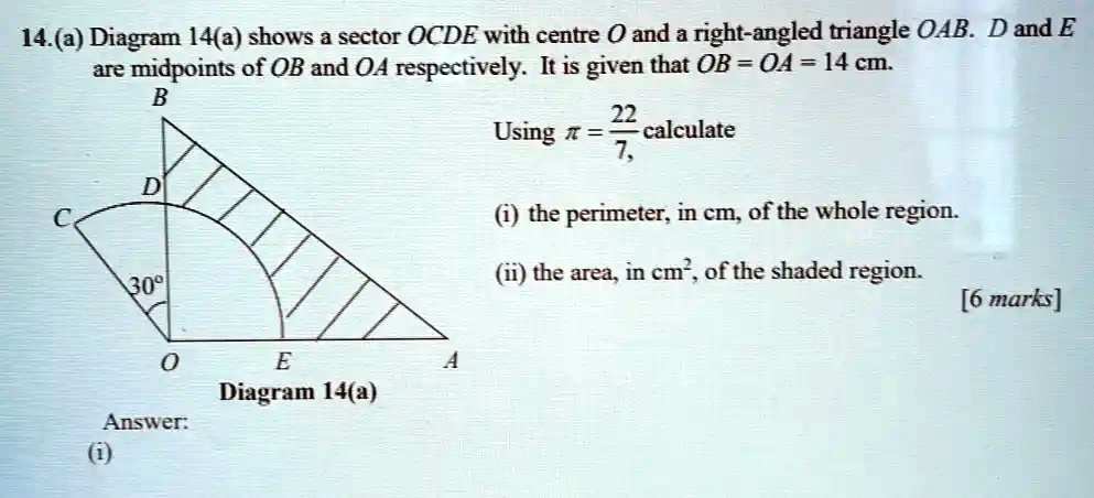 14.(a) Diagram 14(a) shows a sector OCDE with centre O and a right ...