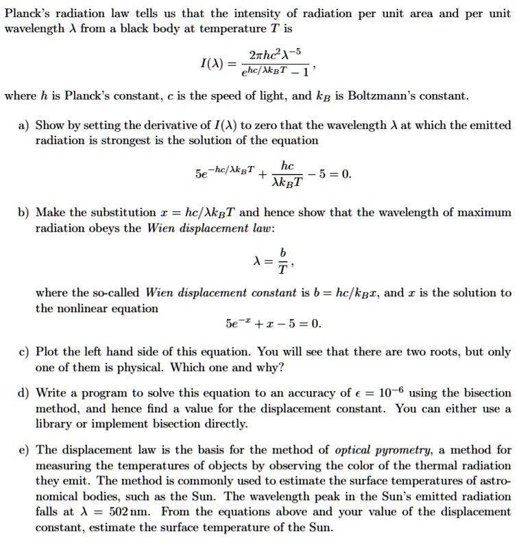 SOLVED: Planck's radiation law tells us that the intensity of radiation ...