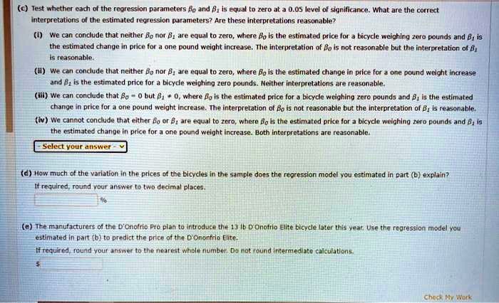 (c) Test whether each of the regression parameters B0 and B1 are ...