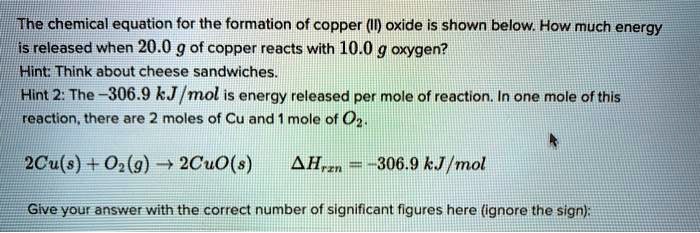 The chemical equation for the formation of copper (II) oxide...