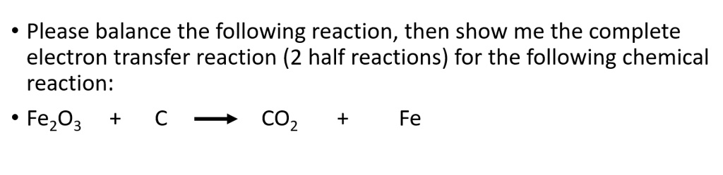 SOLVED: Please balance the following reaction, then show me the ...