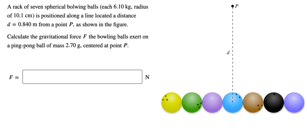 a rack of seven spherical bolwing balls each 610 kg radius of 101 cm is ...