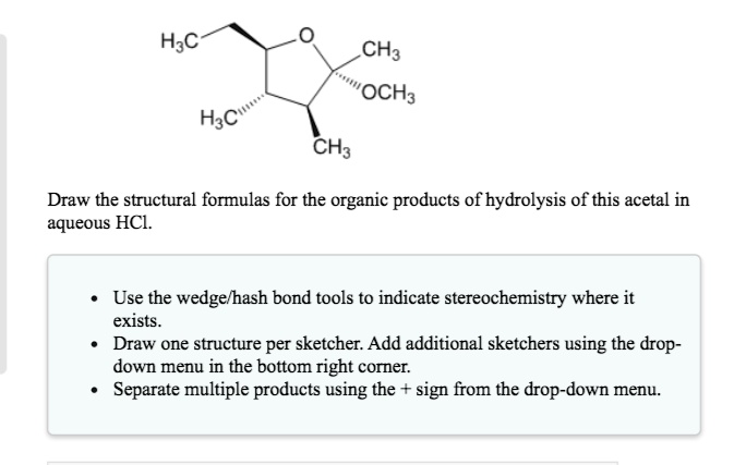 SOLVED:HaC Draw the structural formulas for the organic products of ...