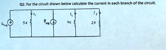 SOLVED: For the circuit shown below, calculate the current in each branch of the circuit. L 4Î© 2Î©