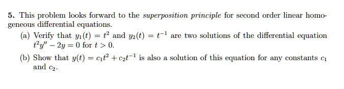 this problem looks forward to the superposition principle for second ...