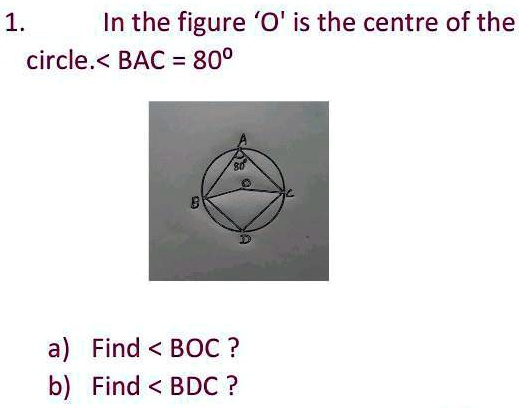 SOLVED: In the figure, 'O' is the center of the circle. Find angle BOC ...