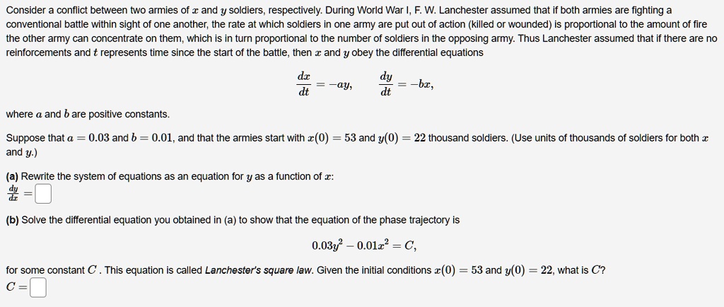 SOLVED: Consider a conflict between two armies of x and y soldiers ...