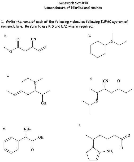 SOLVED: Homework Set #10 Nomenclature of Nitriles and Amines Write the name of each of the ...
