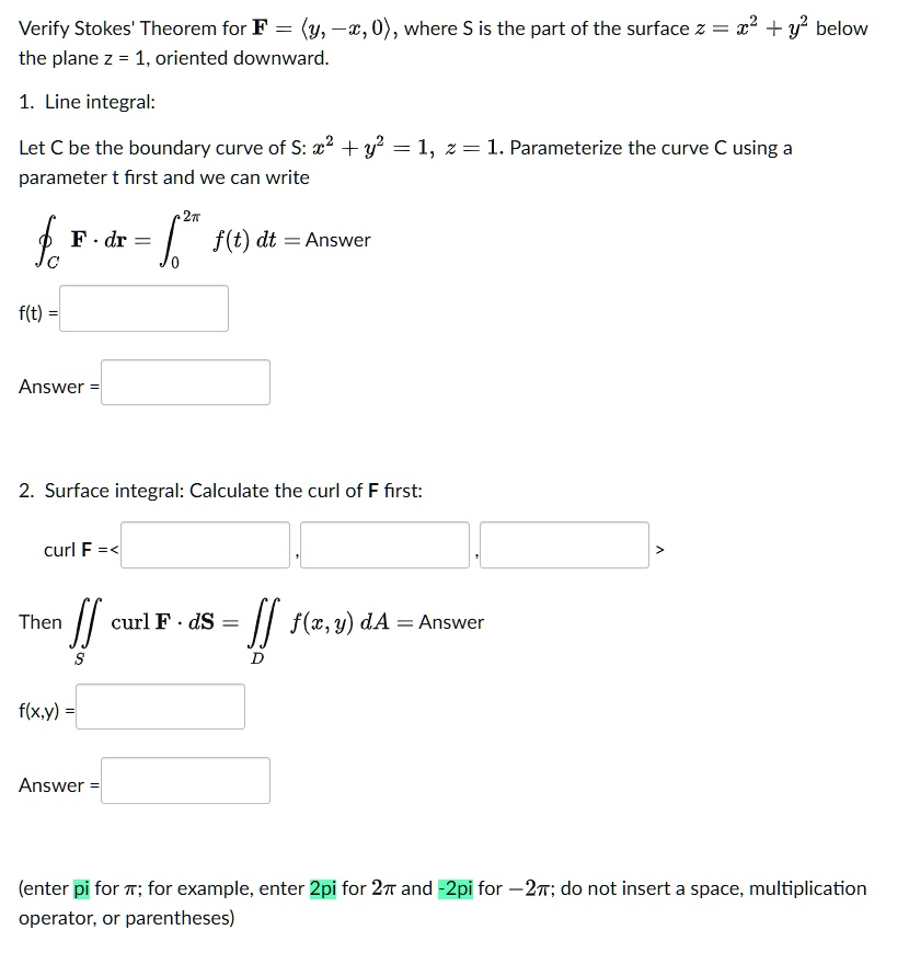 SOLVED: Verify Stokes' Theorem for F = (y, -,0), where S is the part of the surface z = 2 + y2 ...