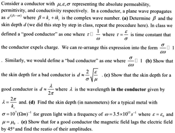 Consider a conductor with μ, ϵ, σ representing the absolute ...