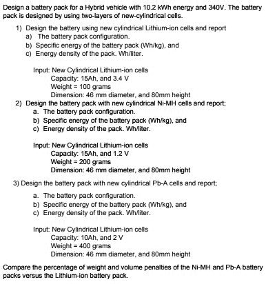 SOLVED: pack is designed by using two-layers of new-cylindrical cells ...