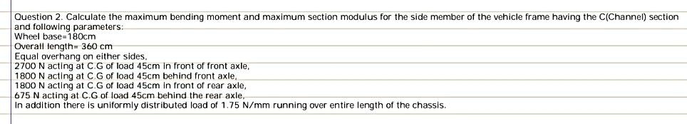 Question 2. Calculate the maximum bending moment and maximum section ...
