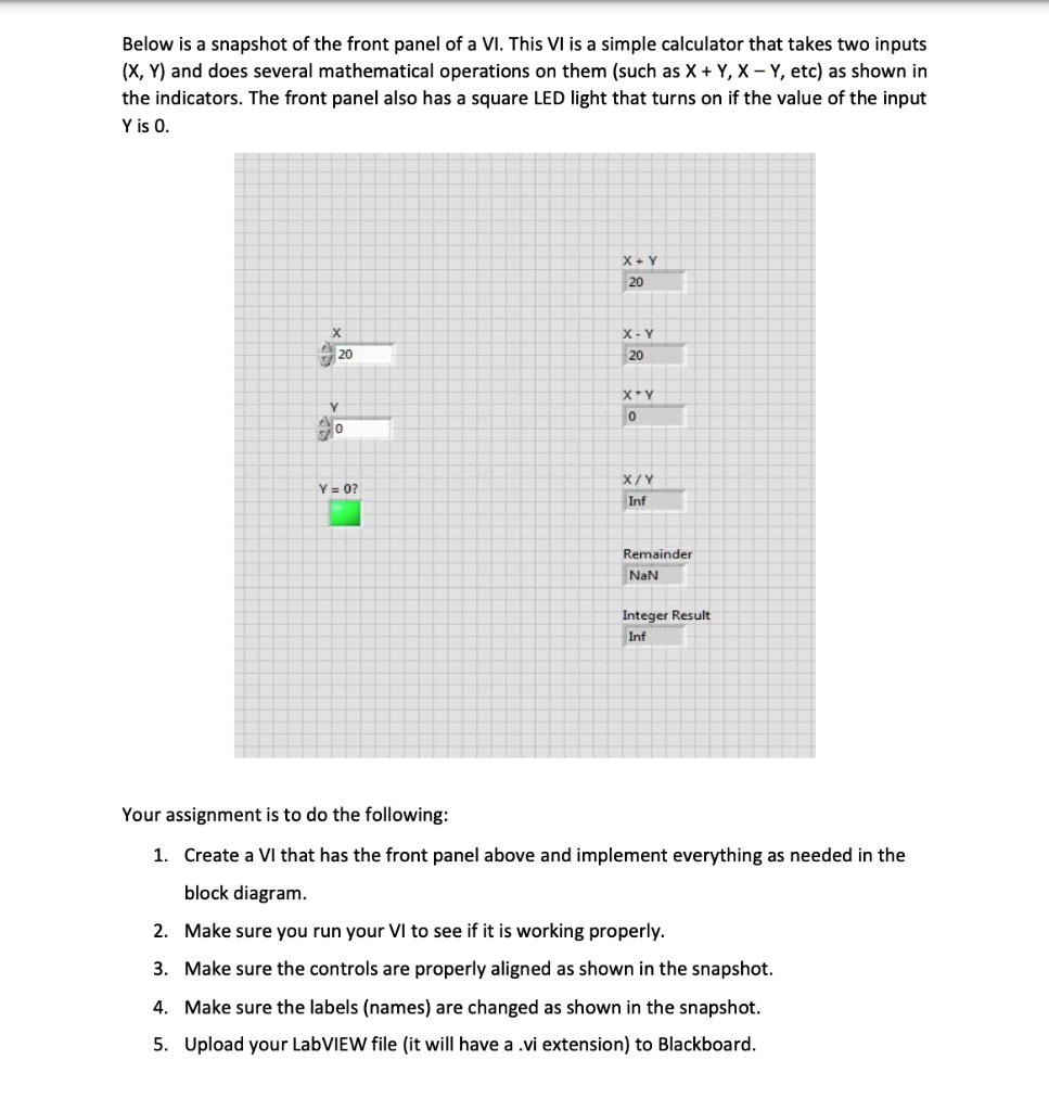 Below is a snapshot of the front panel of a VI. This VI is a simple ...