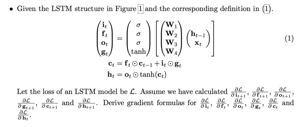 SOLVED: Given the LSTM structure in Figure 1 and the corresponding ...