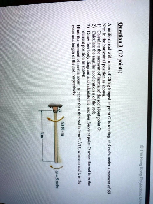 mass and length of the rodrespectively current position as shown ...