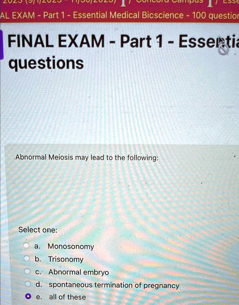AL EXAM - Part 1 - Essential Medical Bioscience - 100 questions FINAL ...