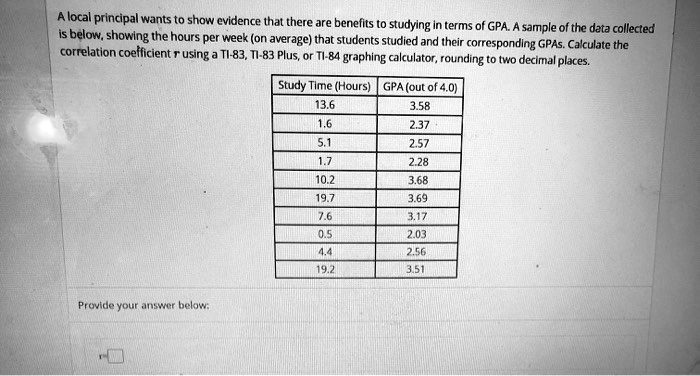 SOLVED: Local principal wants to show evidence that there are benefits ...