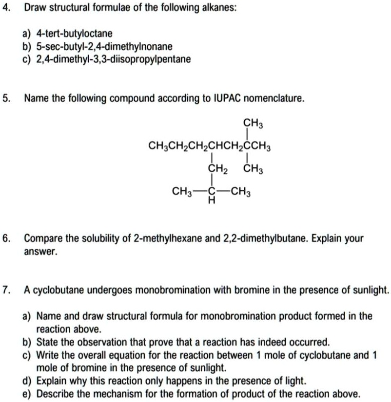 draw structural formulae of the following alkanes a 4 tert butyloctane b 5 sec butyl 24 ...