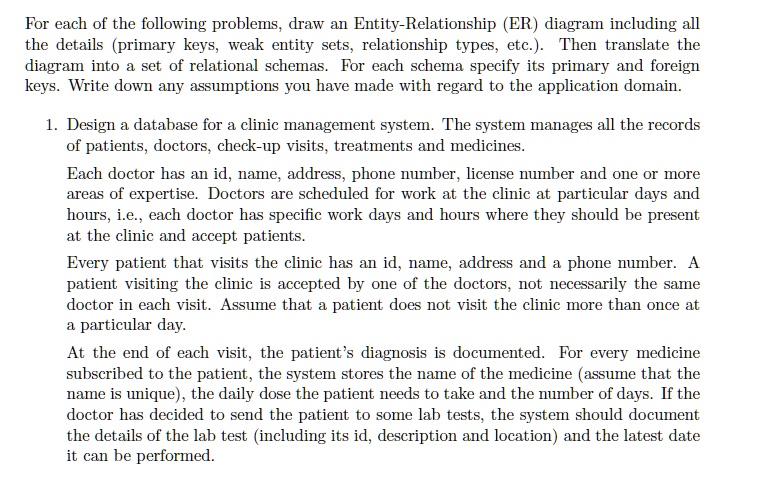 SOLVED: Design a database for a clinic management system. The system ...