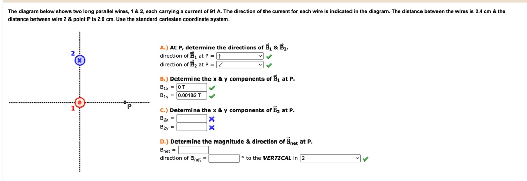 The diagram below shows two long parallel wires, 1 2, each carrying a ...