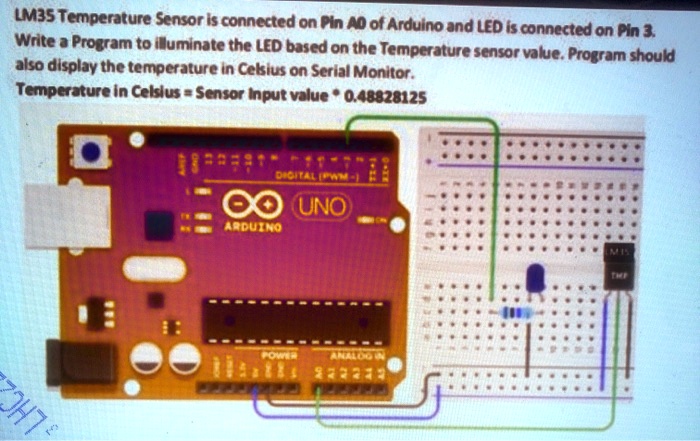 lm35 temperature sensor is connected on pin ao of arduino and led is ...