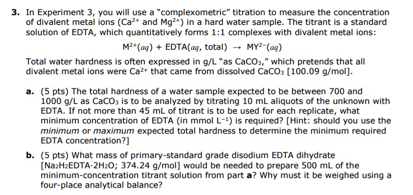 SOLVED: In Experiment 3, you will use a complexometric titration to ...