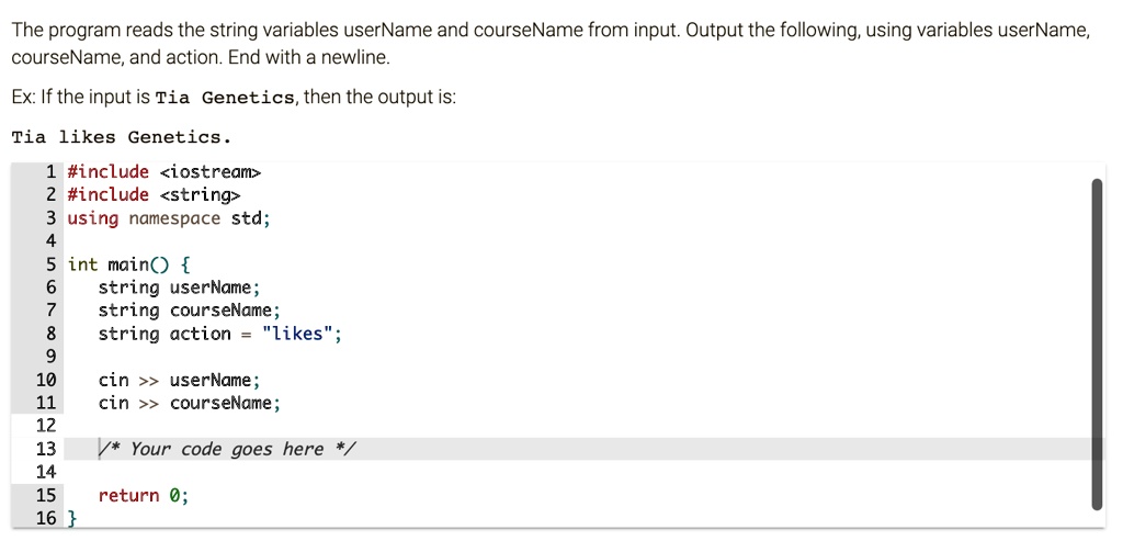 The Program Reads The String Variables Username And Coursename From Input Output The Following