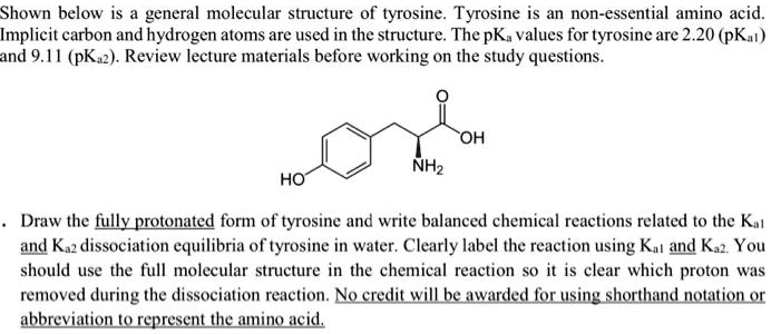 Shown below is a general molecular structure of tyrosine....