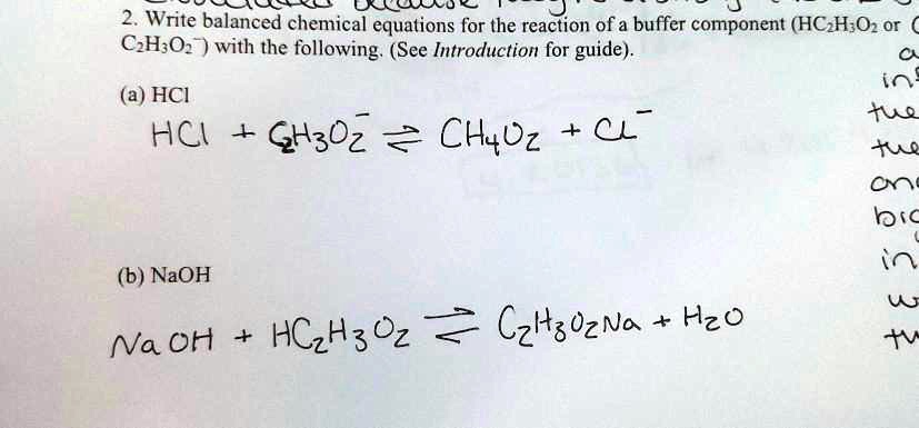 SOLVED: DCOcD U 2, Write balanced chemical equations for the reaction ofa buffer component (HCH ...