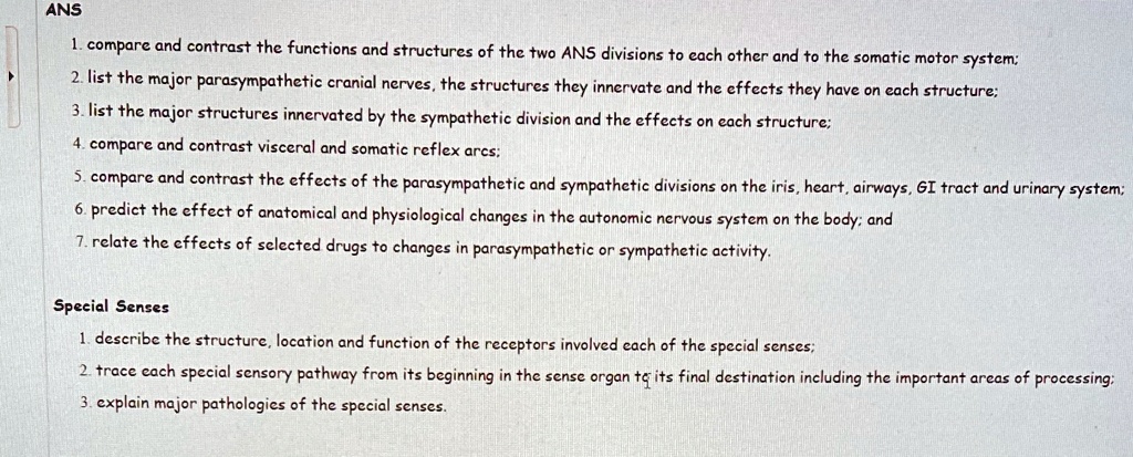 ANS 1. compare and contrast the functions and structures of the two ANS ...