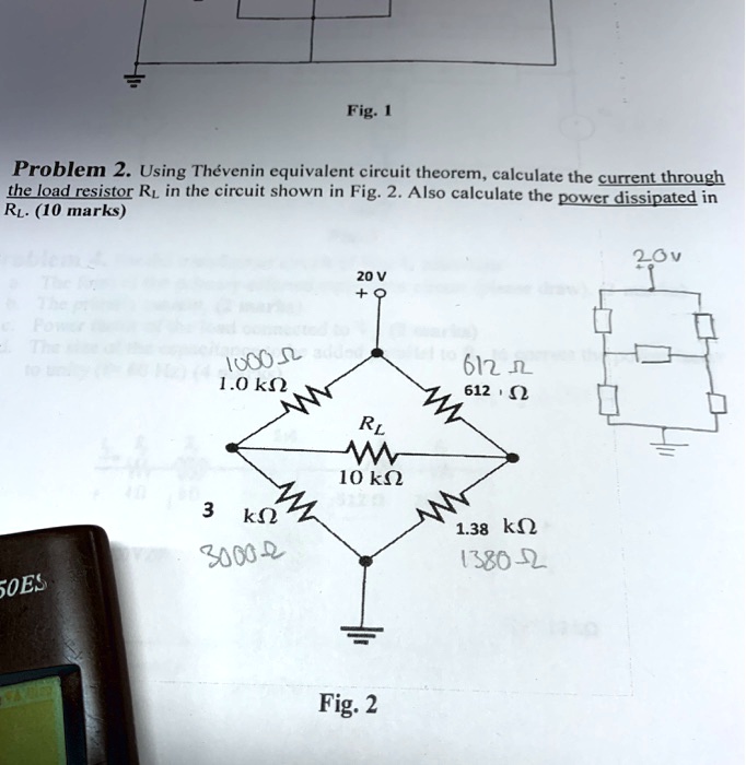 fig1 problem 2 using thevenin equivalent circuit theorem calculate the current through the load ...
