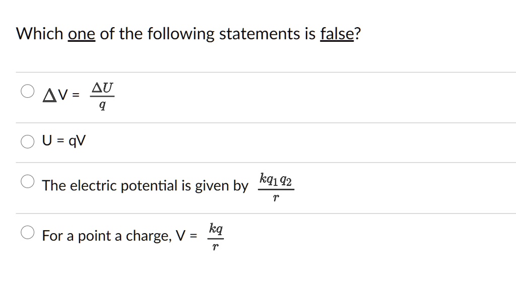 which one of the following statements is false au av u qv the electric ...